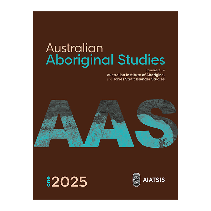 Australian Aboriginal Studies (AAS) Journal 2025 (Issue 1) – AIATSIS Shop