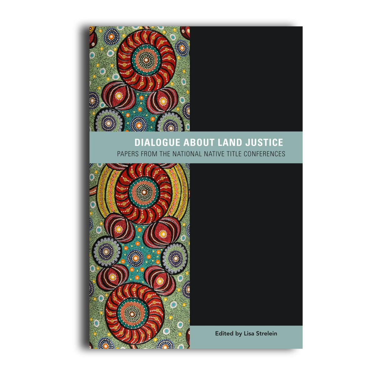 Dialogue About Land Justice – AIATSIS Shop